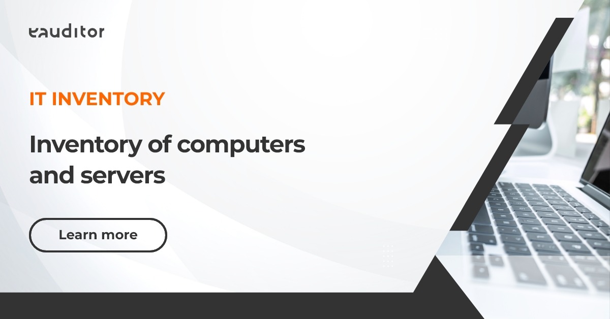 Automatic inventory of computers and servers - eAuditor