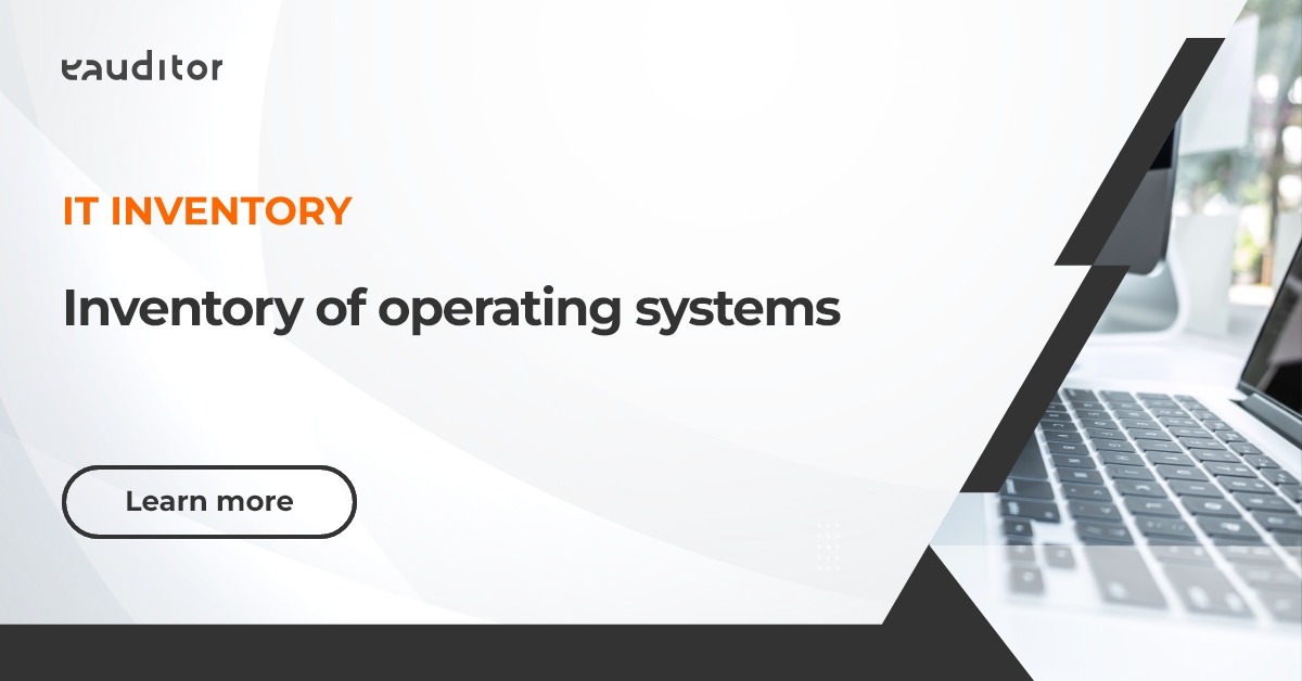 Inventory of operating systems - eAuditor