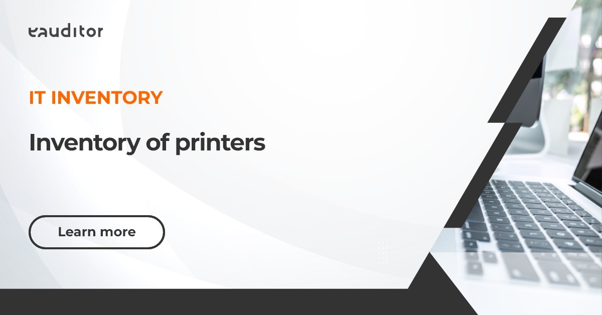 Inventory of local and network printers - eAuditor